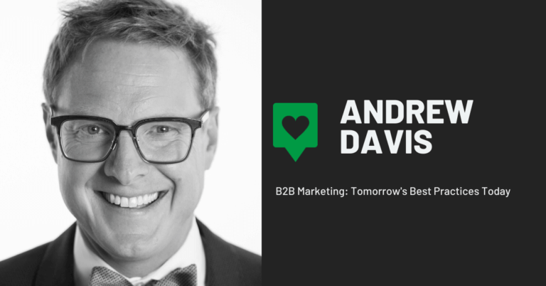 B2B Marketing Q&A: Andrew Davis on Answering Questions Google Can't and ...